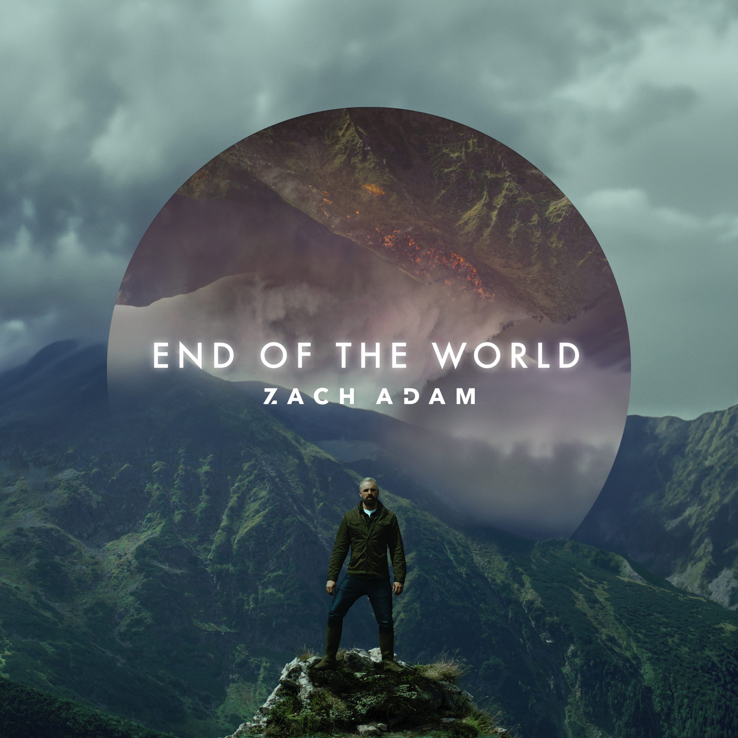 “End of The World" by Zach Adam - Rising Artists Music Blog
