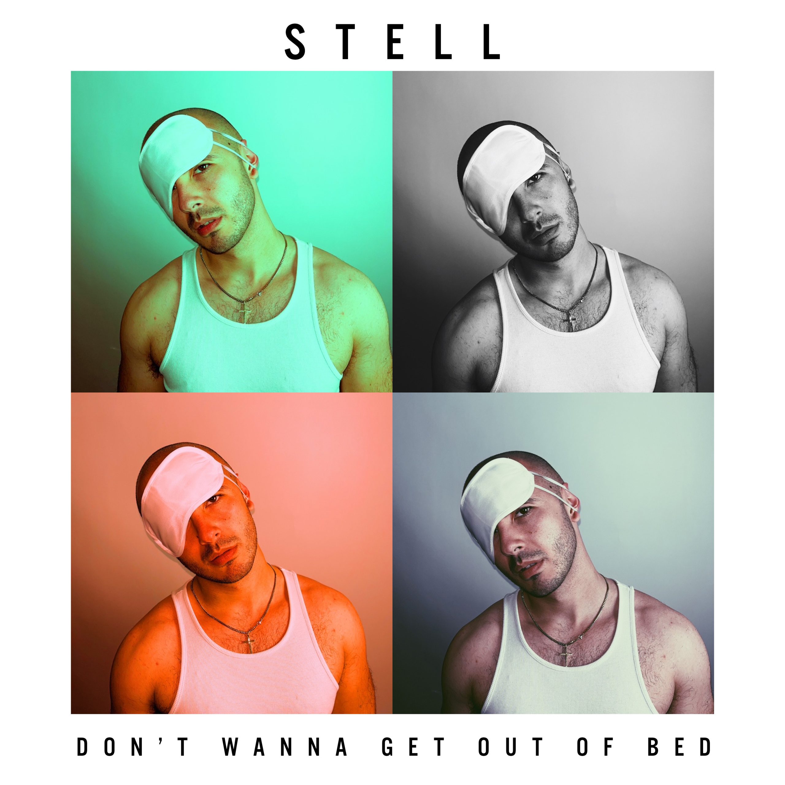 “Don't Wanna Get Out of Bed” by STELL - Rising Artists Music Blog